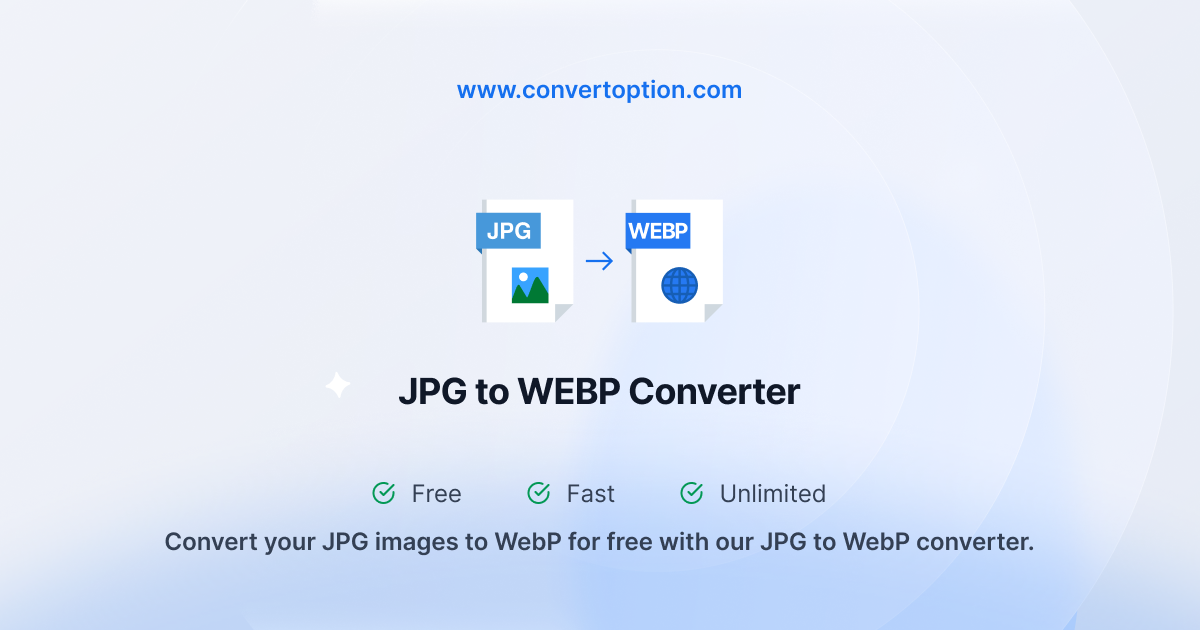 Free JPG to WebP Converter | ConvertOption